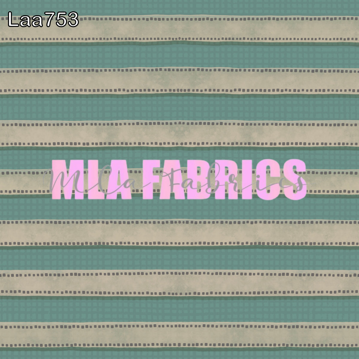 LAA753 — MLAFabrics