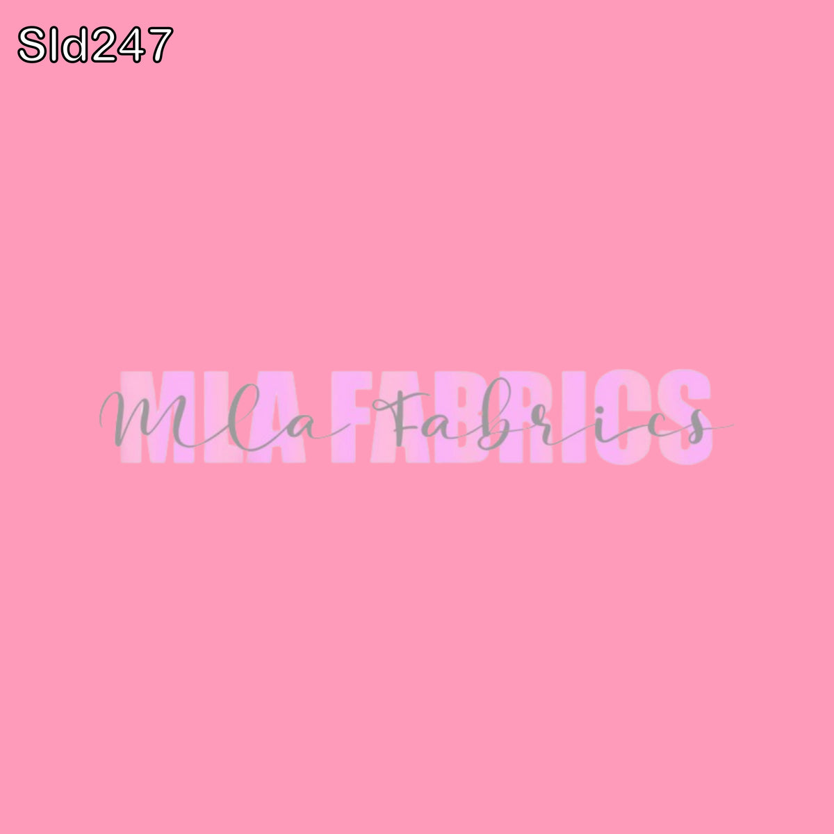 SLD247 — MLAFabrics