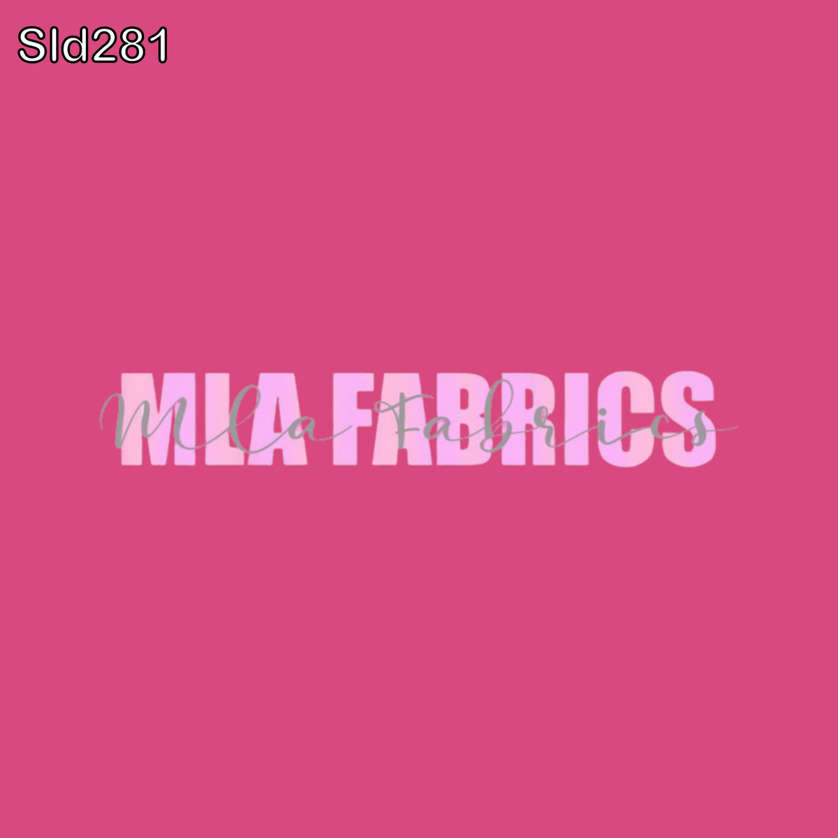 SLD281 — MLAFabrics